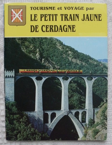 Tourisme et Voyage par LE PETIT TRAIN JAUNE DE CERDAGNE (1993, French ...