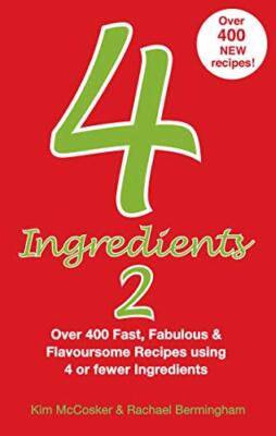 4 Ingredients 2: Over 400 Fast, Fabulous and Flavoursome Recipes | eBay UK