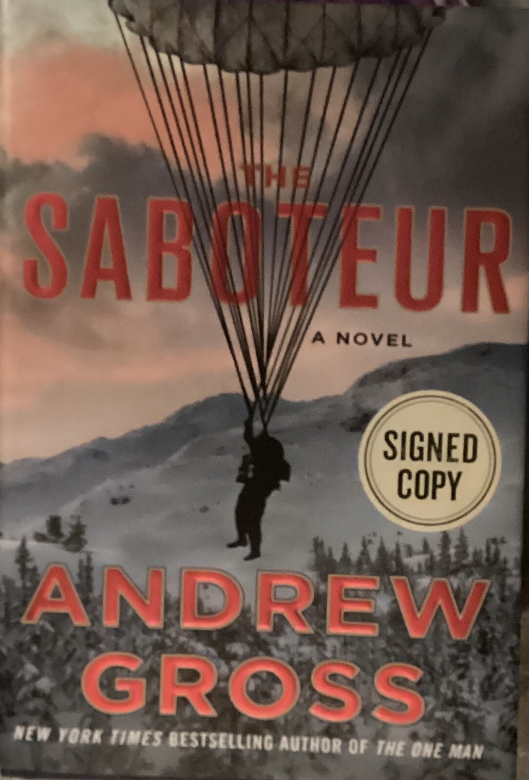 The Saboteur, signed edition, 2017 Novel by Andrew Gross (Like new) | eBay