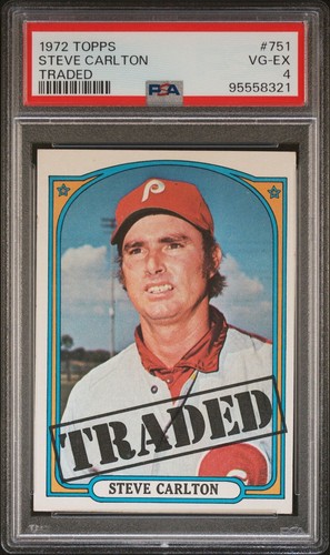 1972 Topps Baseball #751 - STEVE CARLTON TRADED - PSA 4 (VG-Excellent ...