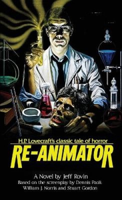 Re-Animator: The Novelization by Rovin Jeff Rovin NEUF | eBay