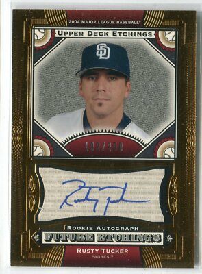 2004 UD Etchings Rusty Tucker Future Etchings AUTO AUTOGRAPH RC 192/200 ...