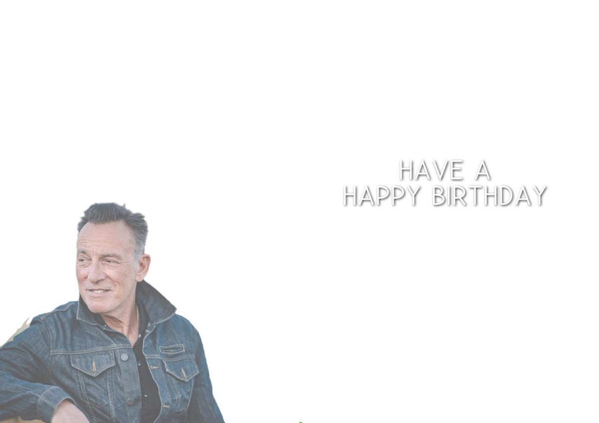 Bruce Springsteen Birthday Quotes