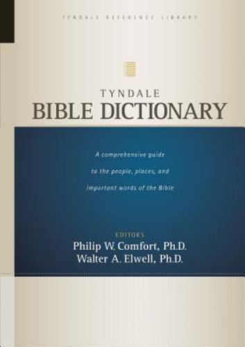 Tyndale Bible Dictionary, Hardcover by Elwell, Walter A. (EDT); Comfort ...
