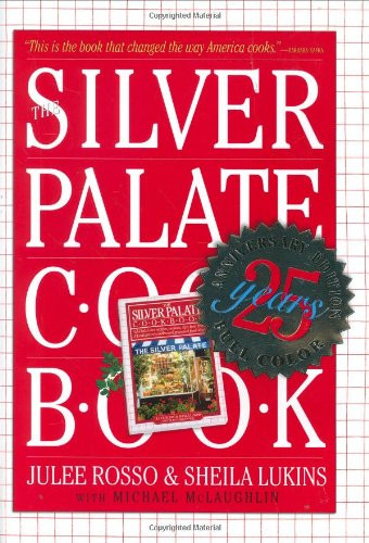 SILVER PALATE COOKBOOK By Julee;mclaughlin Rosso - Hardcover **Mint ...