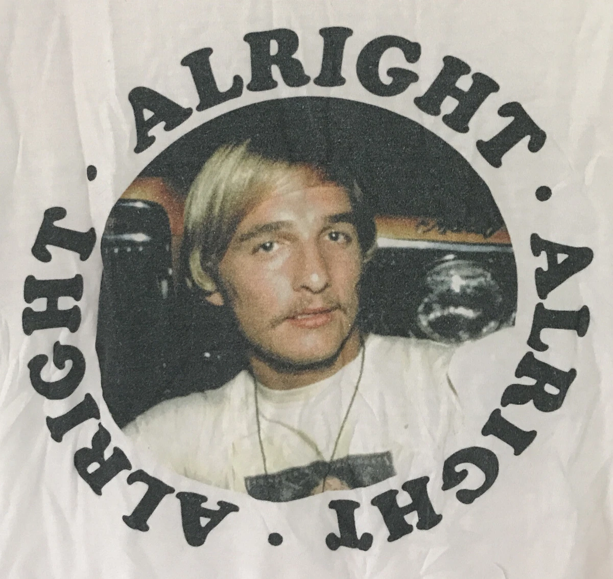 Alright Alright Alright Matthew Mcconaughey T Shirt