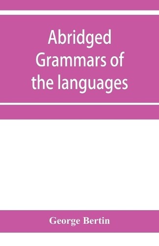 George Bertin Abridged grammars of the languages of the cuneiform inscri (Poche) 9789353957209 ...