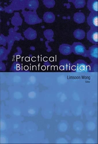 Limsoon Wong Practical Bioinformatician, The (Tascabile) 9789812566652 ...