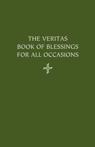 Veritas Book of Blessings for All Occasions by Veritas (2014, Trade ...