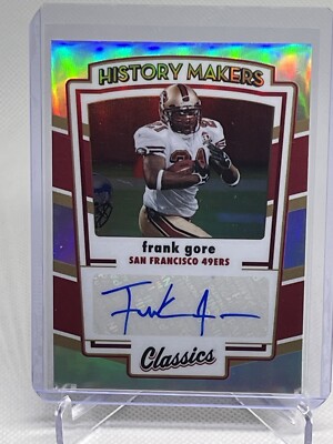 2022 Panini Classics Frank Gore Autograph History Makers Auto /20 ...