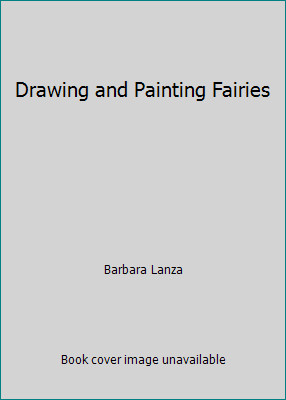 Drawing and Painting Fairies by Barbara Lanza | eBay