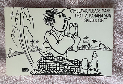 Postcard ~ Oh, Lawd, Please Make That a Banana Skin I Skidded on ...