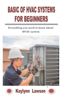 Basic of HVAC Systems for Beginners: Everything you need to know about ...