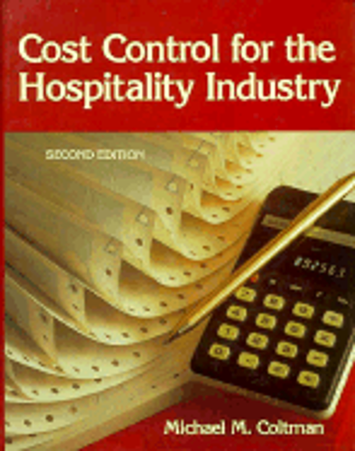 Cost Control for the Hospitality Industry by Michael M Coltman: New ...