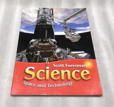 SCOTT FORESMAN SCIENCE STUDENT TEXT - SPACE AND TECHNOLOGY - GRADE 5 ...