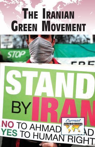 Iranian Green Movement by Debra A. Miller (2011, Library Binding) for ...