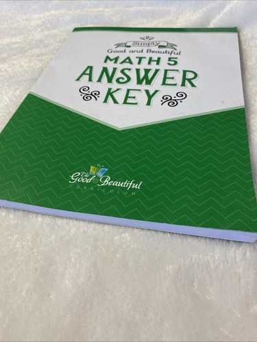Simply Good & Beautiful (TGTB) Math 5 – Answer Key Only Homeschool | eBay