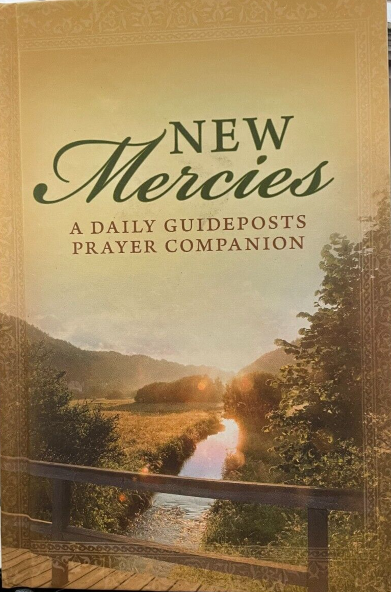 New Mercies a Daily Guideposts Prayer Companion New Hardcover | eBay