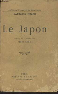 Le Japon - Collection d'auteurs étrangers - Hearn Lafcadio - 1921 | eBay