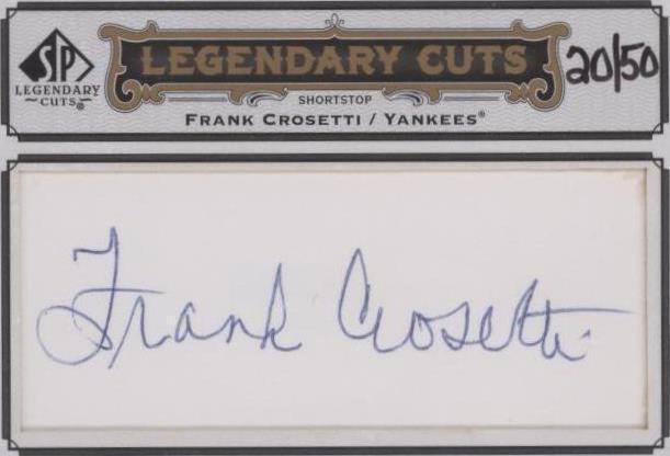 2009 SP Legendary Cuts - Legendary Cuts Frank Crosetti #LC-227 /50 (AU ...