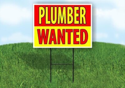 PLUMBER WANTED RED YELLOW Yard Sign Road with Stand LAWN SIGN | eBay