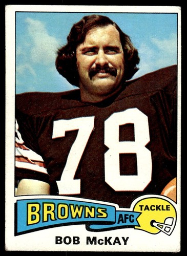 1975 TOPPS BOB MCKAY CLEVELAND BROWNS #314 | eBay