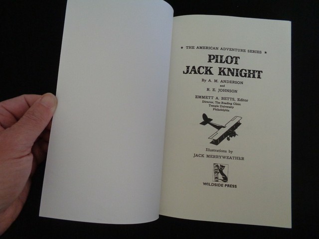 Pilot Jack Knight by A. M. Anderson, A. M. Anderson, R. E. Johnson and ...