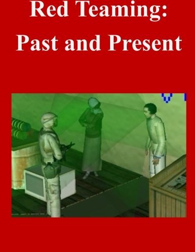 Red Teaming: Past and Present.by Studies New 9781500722050 Fast Free ...