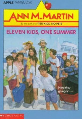Eleven Kids, One Summer (An Apple Paperback) by Martin, Ann M ...