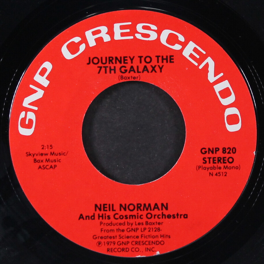 NEIL NORMAN: journey to the 7th galaxy / moonraker GNP 7" Single 45 RPM ...