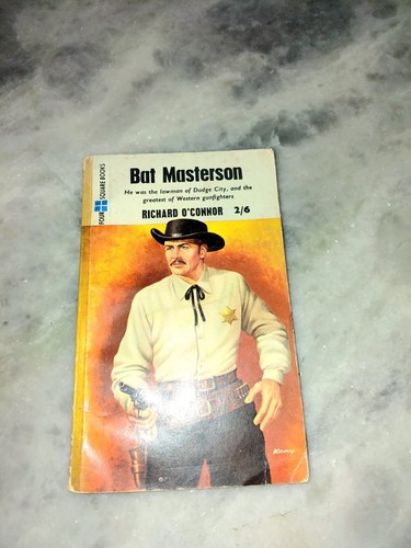 Bat Masterson By Richard O'Connor Four Square Book In 1960 | eBay
