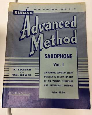 Rubank Advanced Method Saxophone Vol. 1 Rubank Inc. H. Voxman and Gower ...