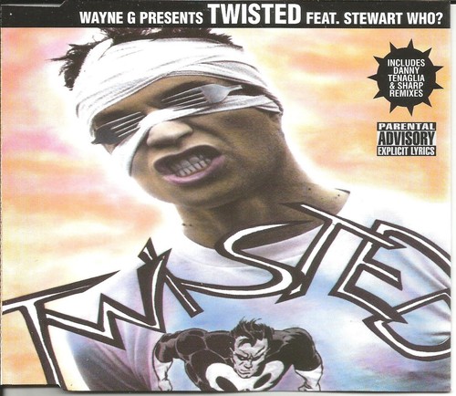 WAYNE G Gibbons w/ DANNY TENAGLIA Stewart who Twisted 6 REMIXES CD ...