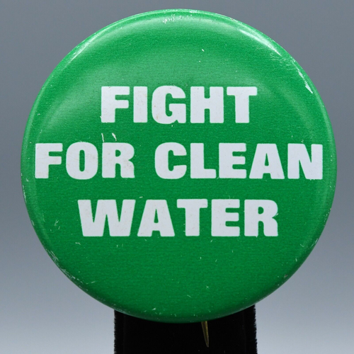 Fight for Clean Water Button Pinback Vintage Environment CWA Pollution ...