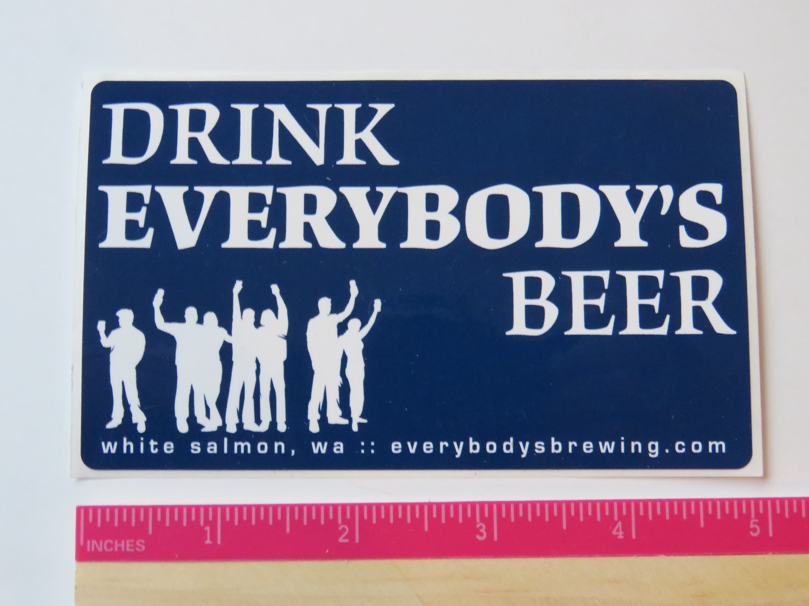 Beer Collectible STICKER ~ Drink EVERYBODY'S Brewing Beers ~ White ...