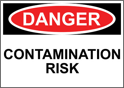 DANGER CONTAMINATION RISK | Laminated Vinyl Decal Sticker Label | eBay