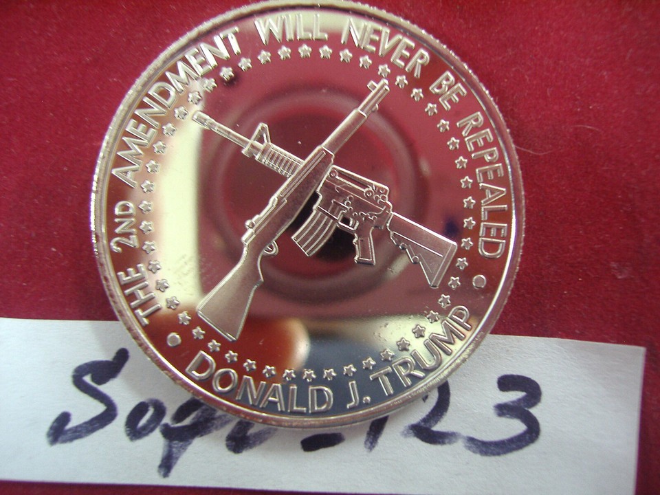 DONALD TRUMP The 2nd Amendment Will Never Be Repealed Rifles Silver ...
