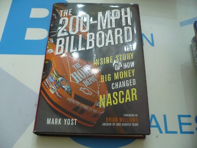 THE 200-MPH BILLBOARD: THE INSIDE STORY OF HOW BIG MONEY By Mark Yost ...