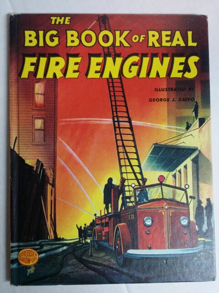 Grosset Picture Bks.: Big Book of Real Fire Engines by George Zaffo ...