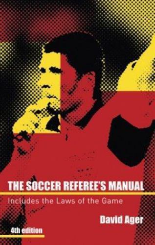 Soccer Referee's Manual 4E by David Ager (2004, Trade Paperback) for ...