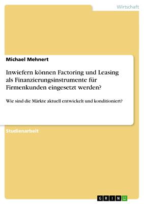 Inwiefern können Factoring und Leasing als Finanzier[...] | Buch ...