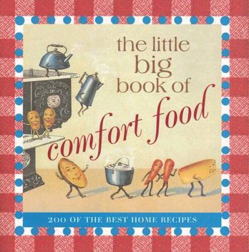 The Little Big Book of Comfort Food - Hardcover By Tabori Fried ...