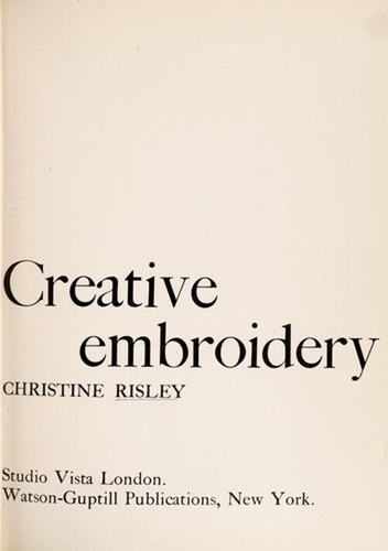 Creative Embroidery Hardcover Christine Risley | eBay