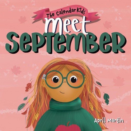 April Martin Meet September (Tapa blanda) Calendar Kids(r ...