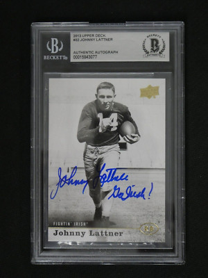 JOHNNY LATTNER SIGNED 2013 UPPER DECK #32 INSCRIBED "GO IRISH!" WITH ...