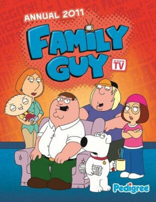 Family Guy Annual 2011 by Pedigree Books Ltd Hardback Book The Fast ...