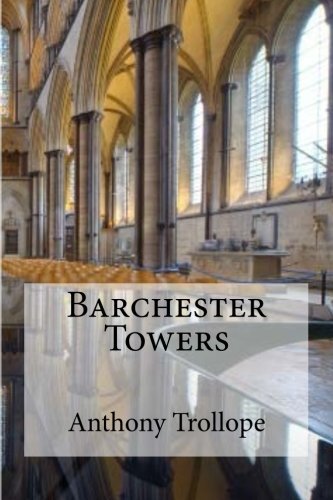 Barchester Towers by Trollope, Edibooks New 9781534941762 Fast Free ...