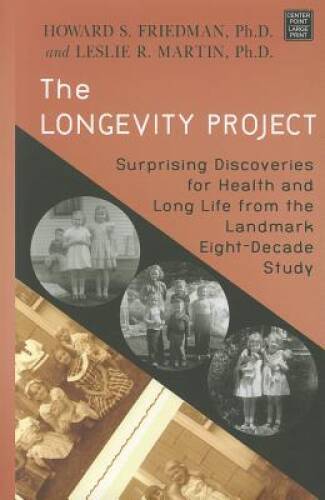 The Longevity Project: Surprising Discoveries for Health and Long Life ...