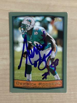 DERRICK RODGERS MIAMI DOLPHINS SIGNED AUTOGRAPHED 1999 TOPPS CARD #64 W ...
