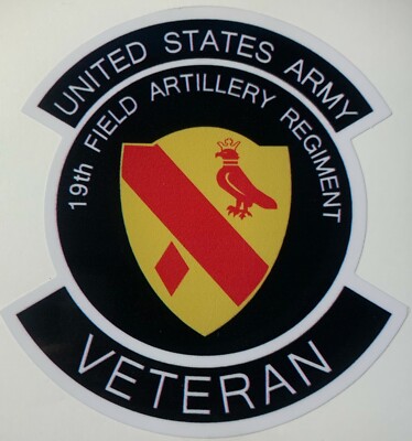 US Army 19th Field Artillery Regiment Veteran Sticker Waterproof D371 ...